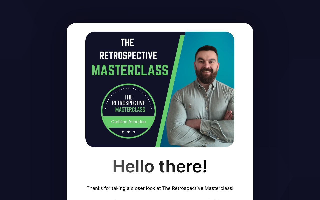 The Retrospective Masterclass